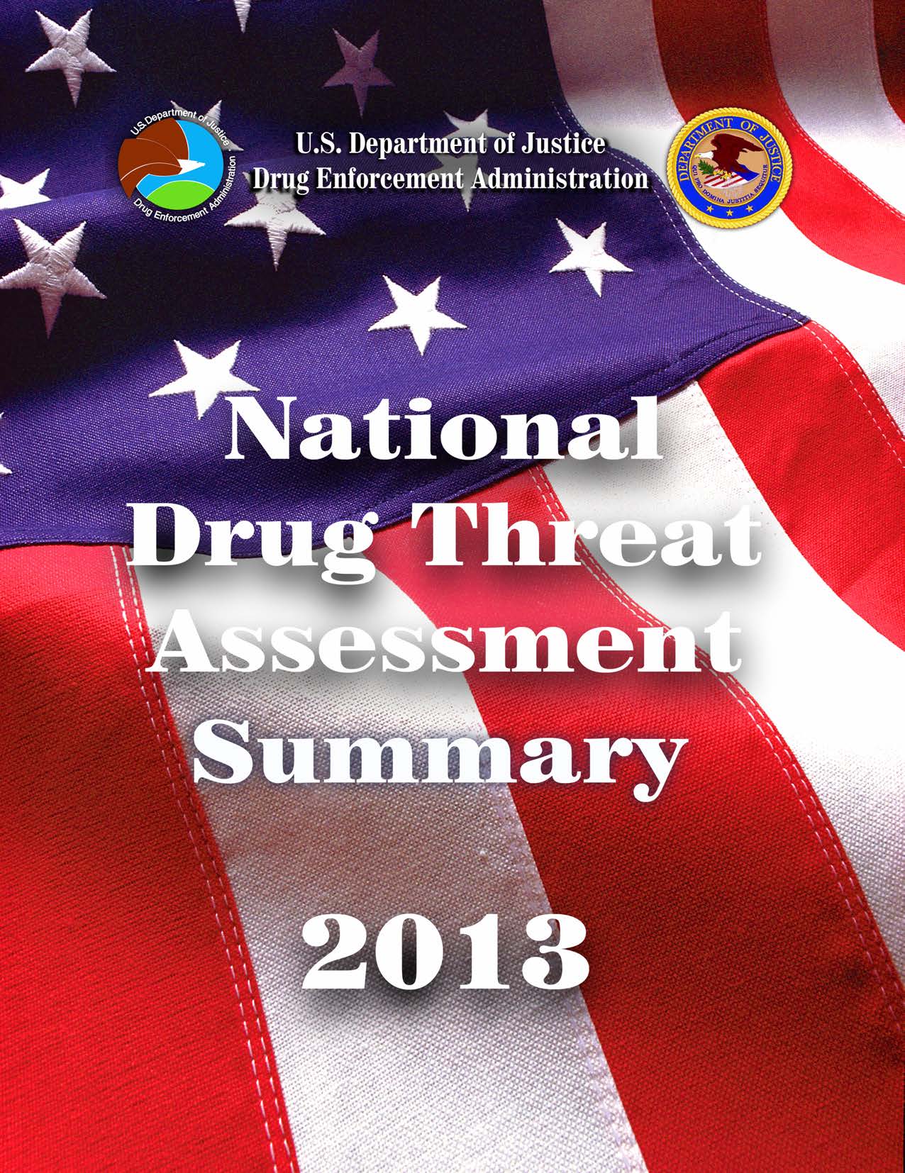 2013 National Drug Threat Assessment